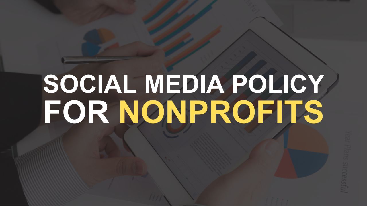How to Create the Social Media Policy for Nonprofits - AK Consultant ...